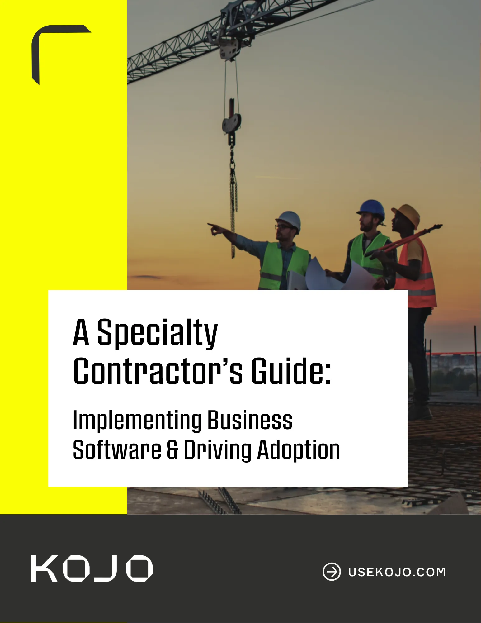 How specialty contractors drive software adoption | Kojo Guide